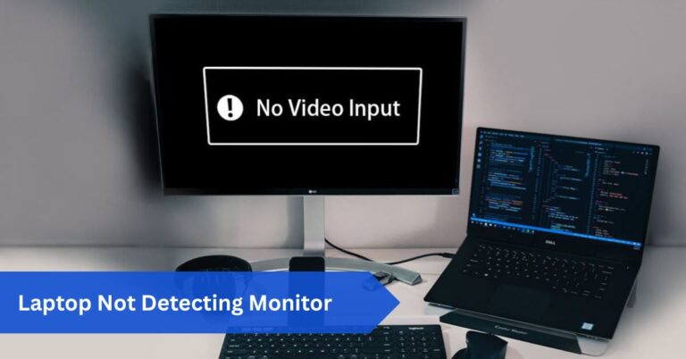 Laptop Not Detecting Monitor: Easy Fixes You Can Try - techyatlas.com